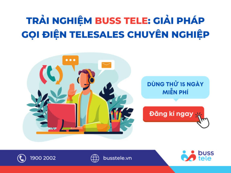 Kịch bản Telesale cho khách hàng cũ - Busstele